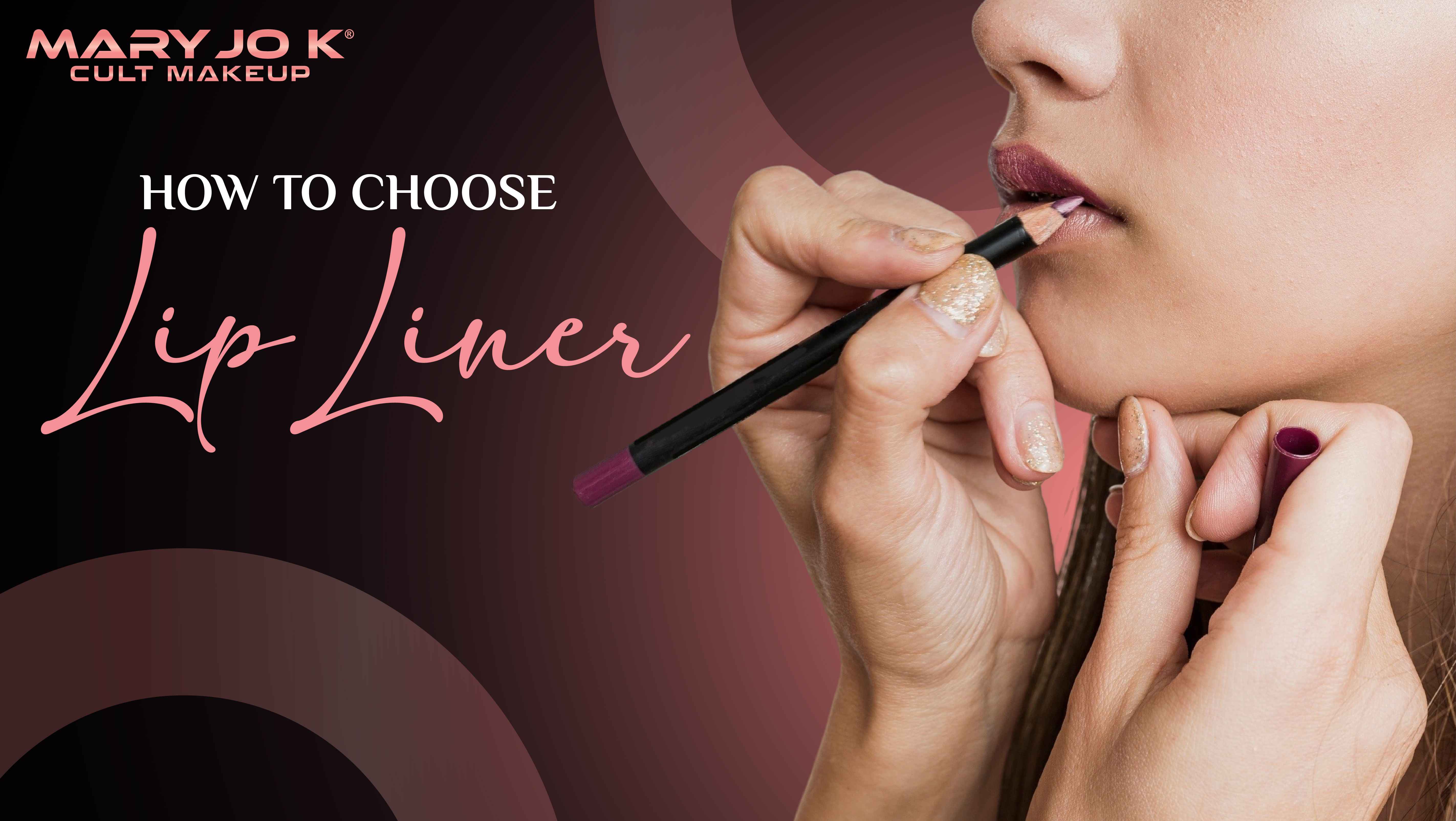 How to Choose the Perfect Lip Liner: A Complete Guide for Flawless Lips ...
